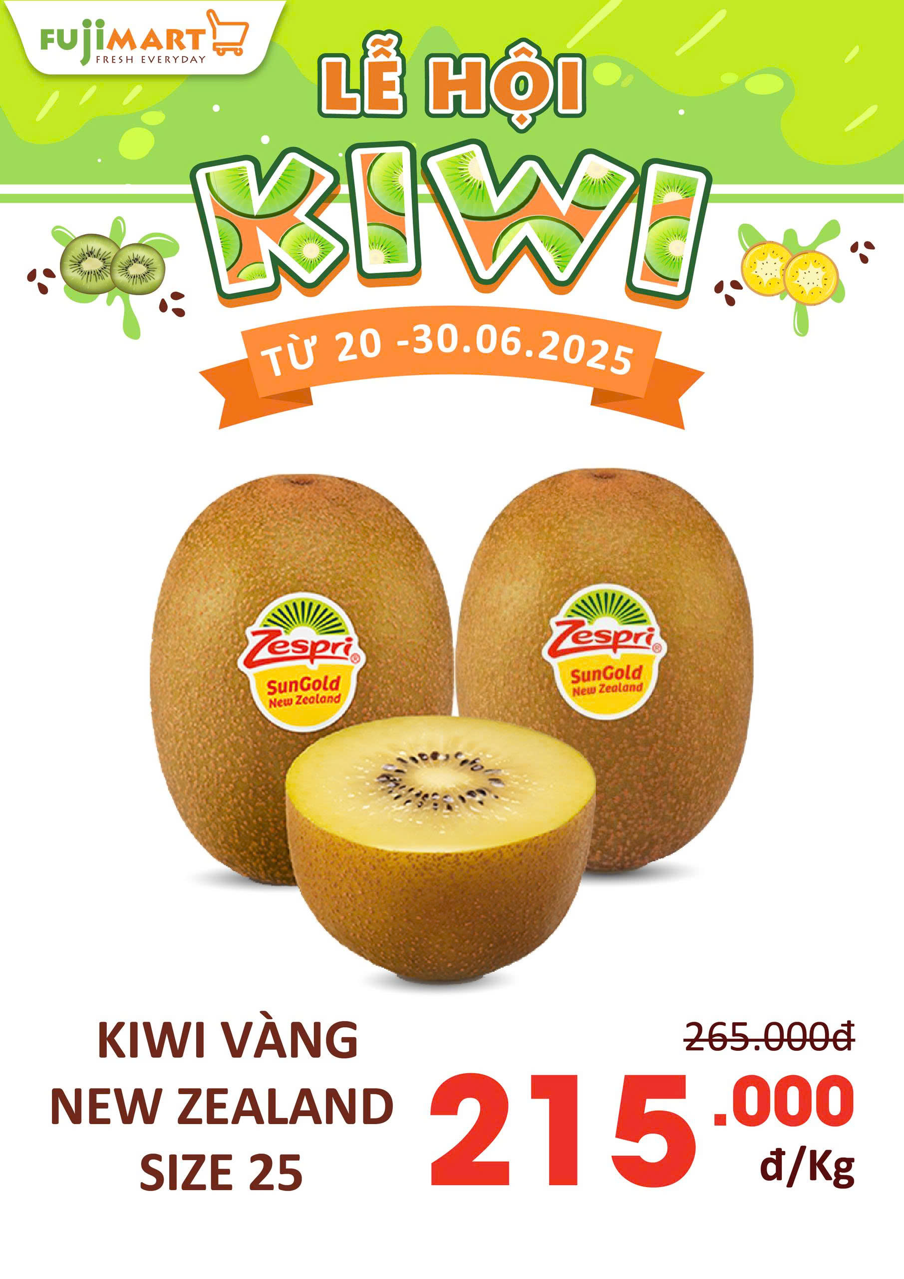 Lễ hội kiwi 2025 - FujiMart