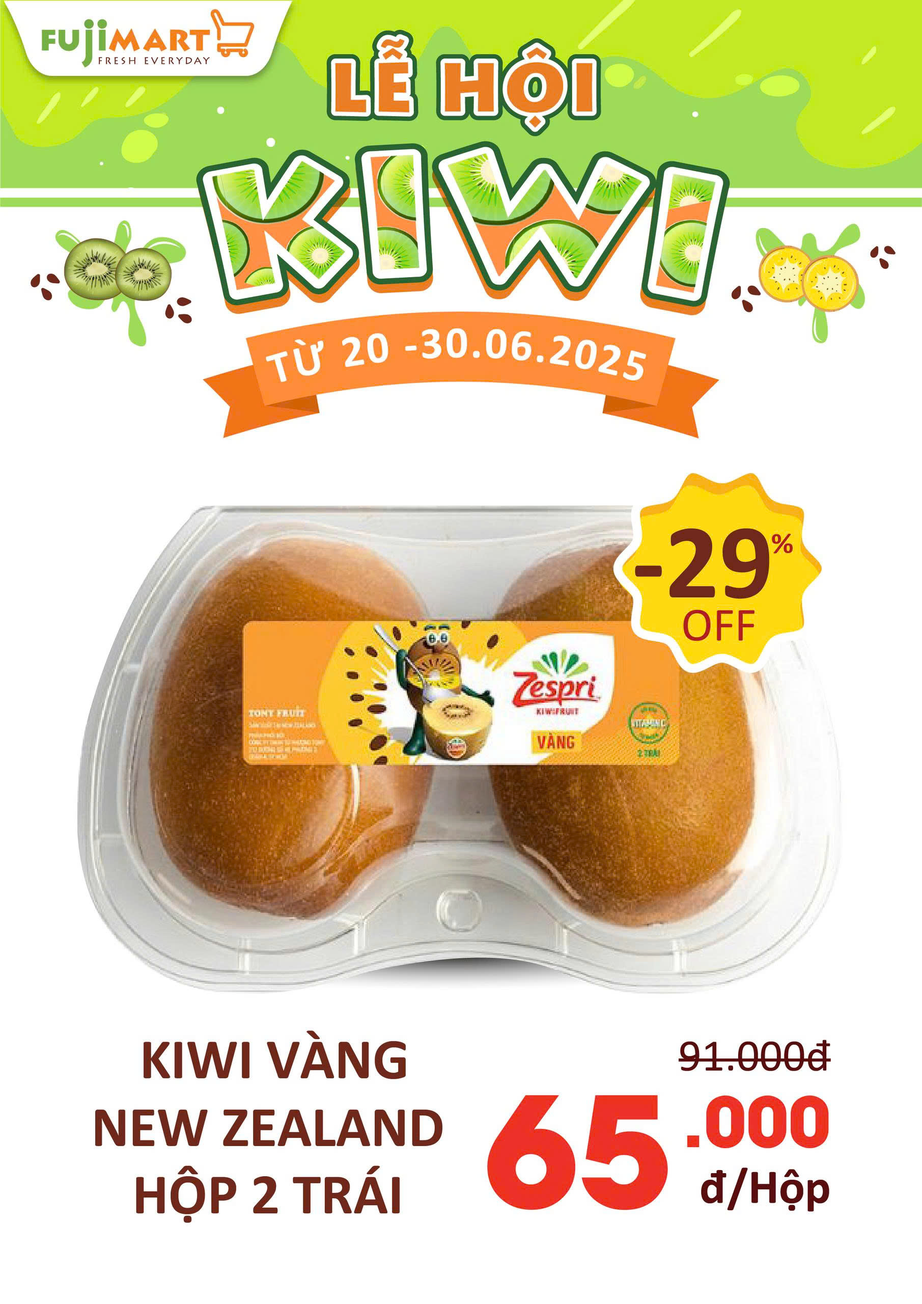 Lễ hội kiwi 2025 - FujiMart