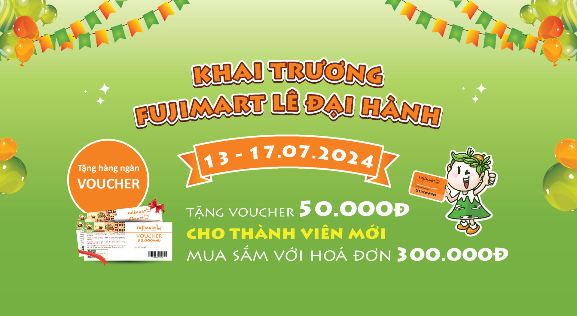 Khai trương FujiMart Lê Đại Hành: Tặng voucher 50,000 đồng cho thành ...